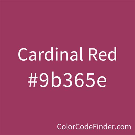 Cardinal Red Color Code Is 9b365e