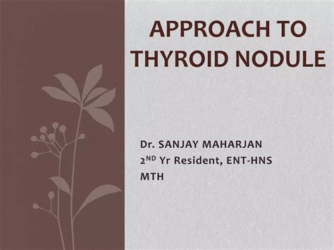 Approach To Thyroid Nodule PPTX Thyroid Disorders Endocrine And Metabolic Diseases