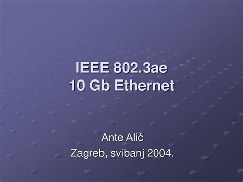 Ppt Ieee 802 3ae 10 Gb Ethernet Powerpoint Presentation Free Download Id 4223331
