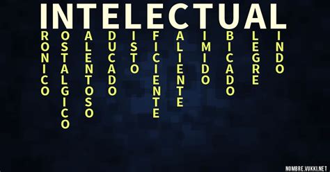Qué Significa Intelectual