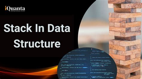 What Is Stack In Data Structure Types And Real World Examples Iquanta