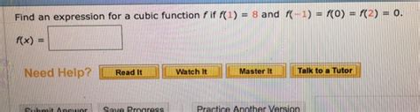 solved find an expression for a cubic function f if f 1 8