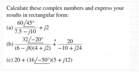 solved calculate these complex numbers and express your