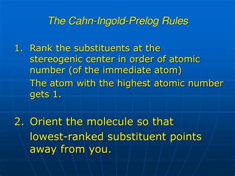 PPT - Understanding the Cahn-Ingold-Prelog Rules for Absolute Configuration PowerPoint ...
