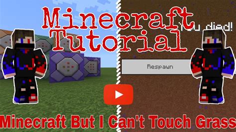 Minecraft But I Cant Touch Grass Minecraft Tagalog Tutorial Command Block Youtube