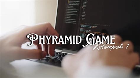 Phyramid Game Tugas Drama Kelompok 1 Youtube