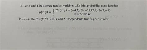 Solved 3 Let X And Y Be Discrete Random Variables With