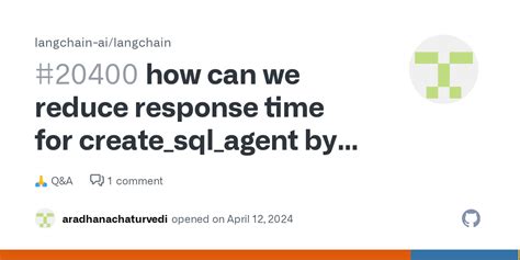 How Can We Reduce Response Time For Createsqlagent By Providing