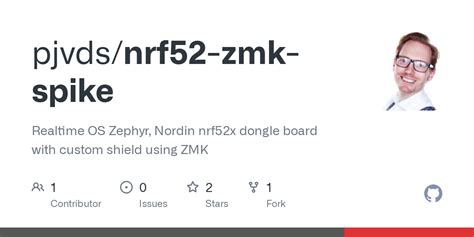 GitHub Pjvds Nrf Zmk Spike Realtime OS Zephyr Nordin Nrf X Dongle Board With Custom
