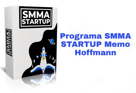 Programa Smma Startup Memo Hoffmann Tus Cursos Muy Baratos