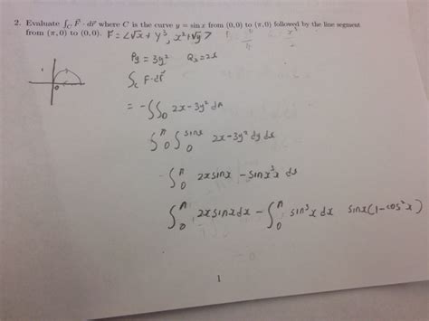 Solved Evaluate Integral C Fdr Where C Is The Curve Y Sin