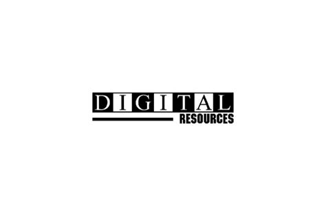 Digital Resources Digital Resources