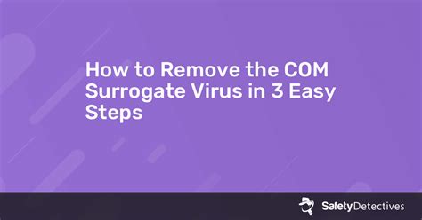 How To Remove The Com Surrogate Virus In 2025