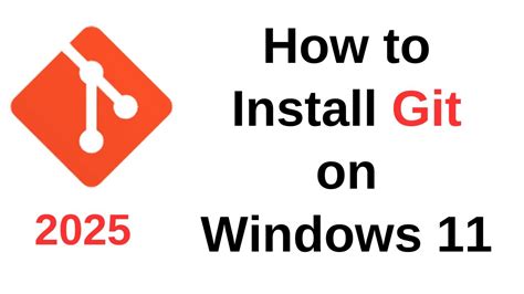 How To Install Git On Windows 11