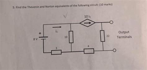 [solved] 5 find the thevenin and norton equivalents of th