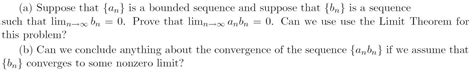 solved suppose that {a n} is a bounded sequence and suppose