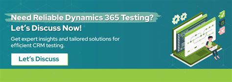 Automation Testing In Dynamics 365 Driving Efficiency And Reliability