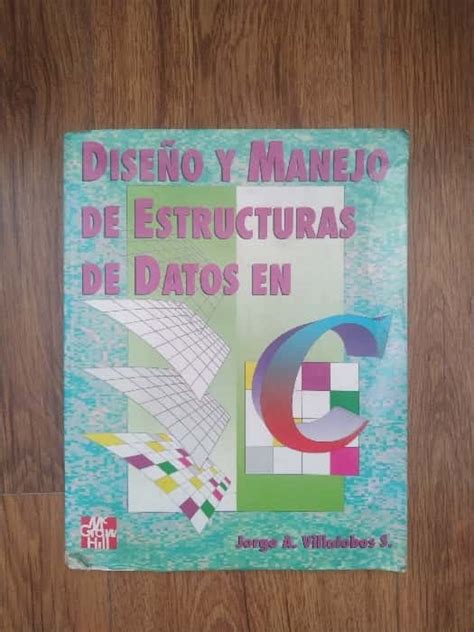 Libro Diseno Y Manejo De Estructuras De Datos 9789586005050 Por 50000 Segunda Mano