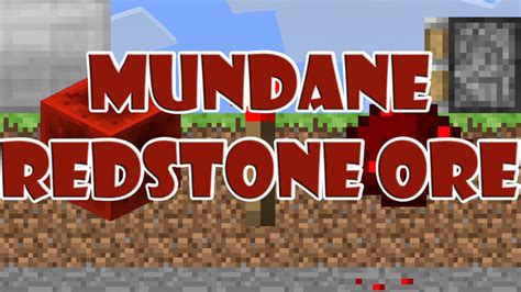 Mundane Redstone Ore For Minecraft 1 12 2