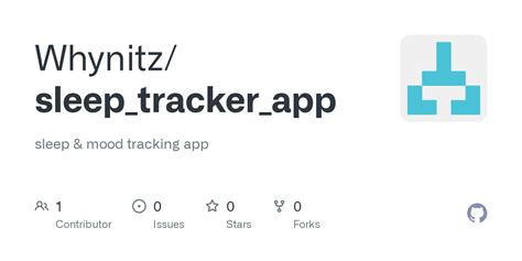 GitHub Whynitz Sleep Tracker App Sleep Mood Tracking App