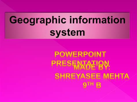 geographic information powerpoint presentation ppt
