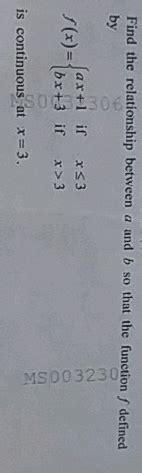 Find The Relationship Between A And B So That StudyX