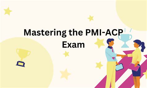 Mastering The Pmi Acp Exam Free Sample Exam Questions And Tips