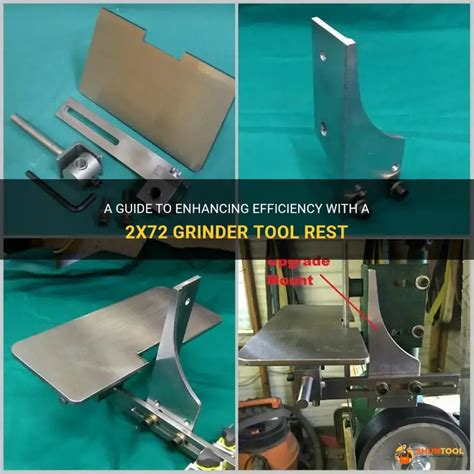 A Guide To Enhancing Efficiency With A 2x72 Grinder Tool Rest Shuntool