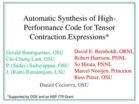 Ppt Automatic Synthesis Of High Performance Code For Tensor Contraction Expressions