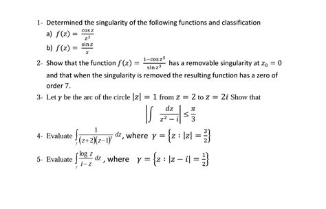 Answered Determined The Singularity Of The Following Functions And Classification Cos Z A F