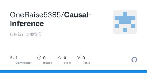 GitHub OneRaise Causal Inference 应用统计因果推论