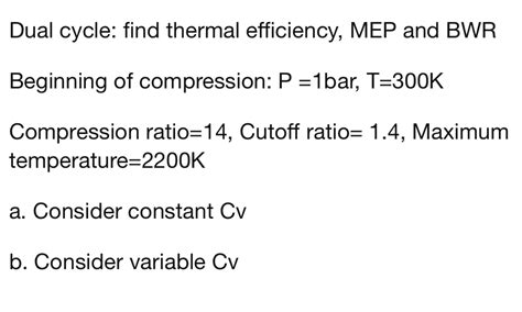 Solved Dual Cycle Find Thermal Efficiency Mep And