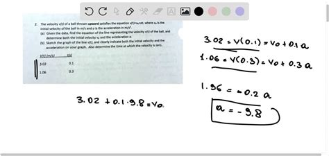 solved the velocity v t of a ball thrown upward satisfies the