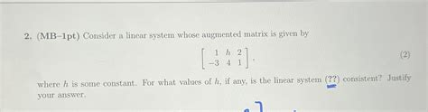 solved mb 1pt ﻿consider a linear system whose augmented