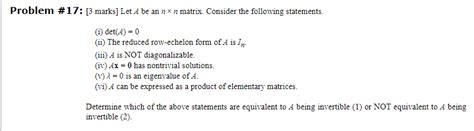 Solved Problem Marks Let A Be An Nxn Matrix Chegg