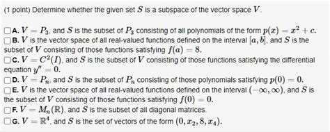 Solvedpoint Determine Whether The Given Set S Is A Subspace Of The