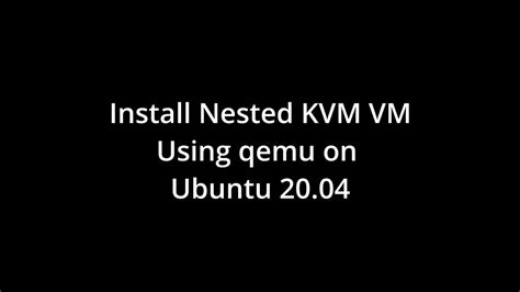 What Is Nested Kvm At Carole Alden Blog