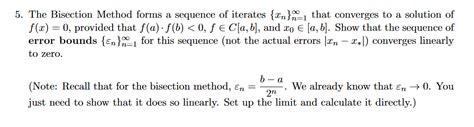 Solved The Bisection Method Forms A Sequence Of Iterates