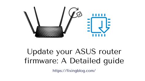 Update Your Asus Router Firmware A Detailed Guide