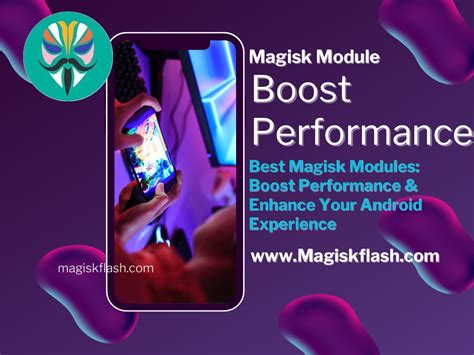 Best Magisk Modules Boost Performance And Enhance Your Android