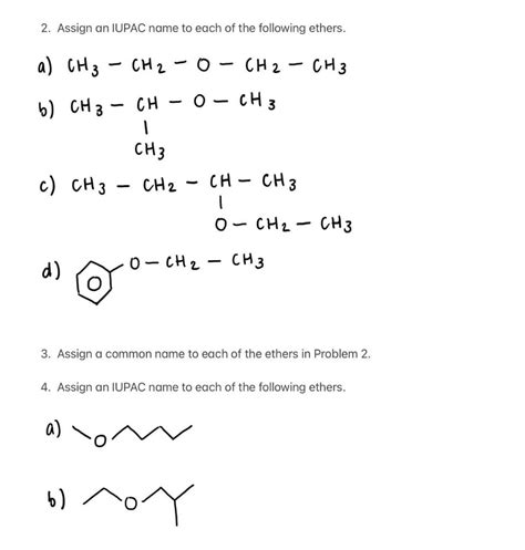 Solved 1 Assign Both An Iupac Name And A Common Name To
