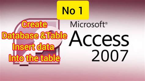 ms access create database table insert data into the table no 1