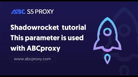 Abc S5 Proxy Shadowrocket Beginner Tutorial Teach You How To Use