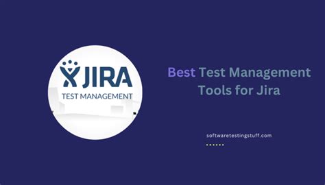 Best Test Management Tools For Jira In Boost Your QA Process Software Testing Stuff