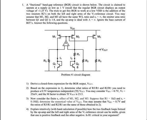 Solved 1 A Fractional Band Gap Reference Bgr Circuit Is