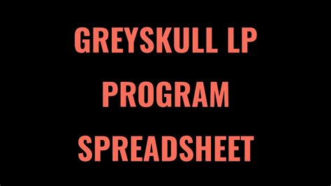 Greyskull Lp Program Spreadsheet Gslp 2026 Lift Vault