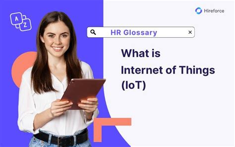 Internet Of Things Iot Hr Glossary Hireforce