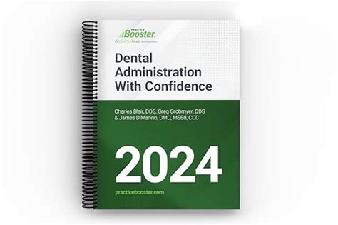 Dental Administration With Confidence 2024 Edition By Practice Booster New Soft Cover 2023