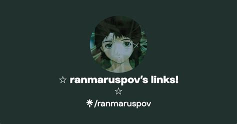 Ranmaruspovs Links ☆ Linktree