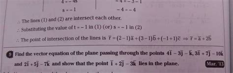 ∴ the lines 1 and 2 are intersect each other ∴ substituting the valu